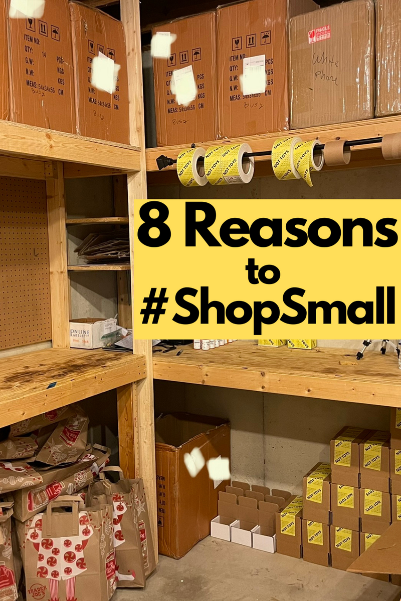 8 Reasons To Shop Small – Don't Play With That!